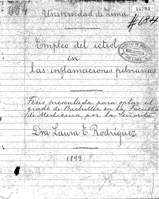 Laura E. Rodriguez Dulanto: El primer experimento clínico realizado por una médica graduada en ...